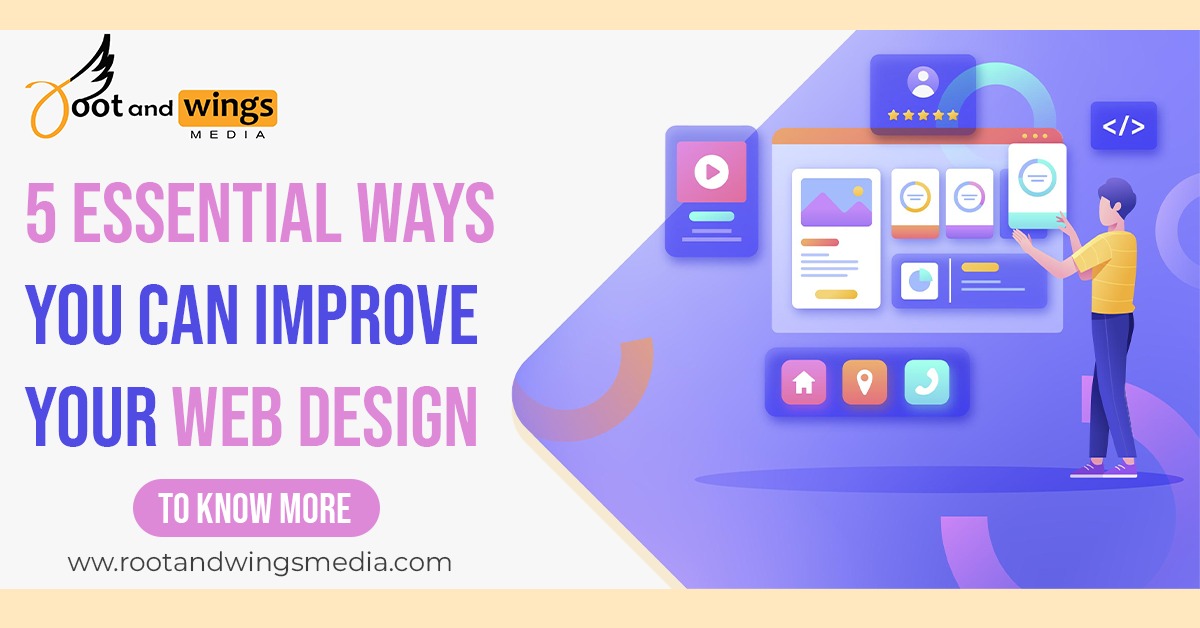 5 Essential Ways You Can Improve Your Web Design